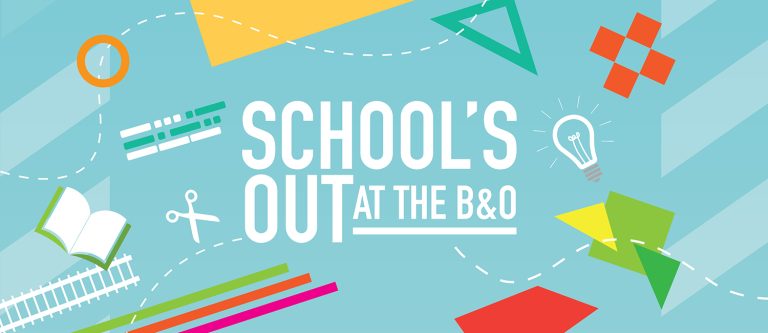 School's Out Programming | B&O Railroad Museum